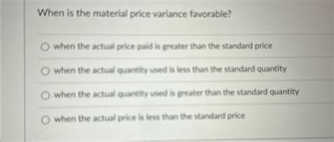 When Is The Material Price Variance Favorablewhen