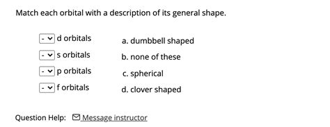 Solved Match Each Orbital With A Description Of Its General Chegg Com