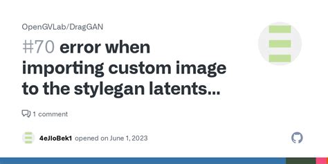 Error When Importing Custom Image To The Stylegan Latents While Working