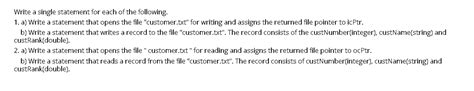 solved write a single statement for each of the following