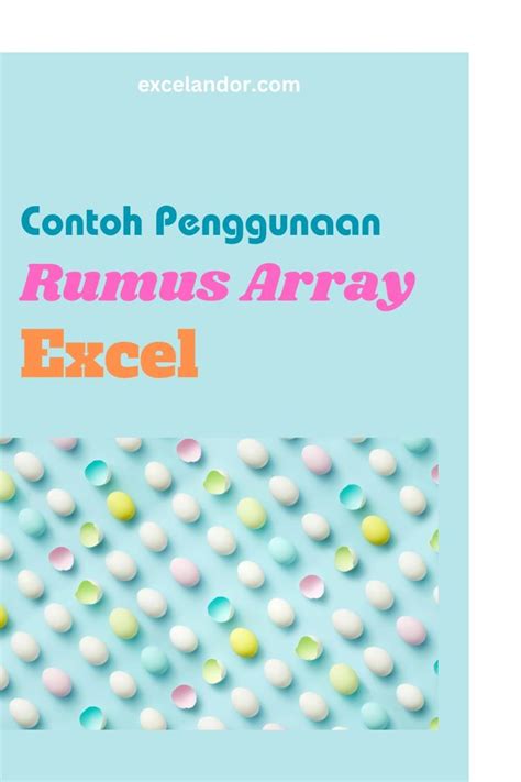 Contoh Contoh Penggunaan Rumus Array Di Excel Menulis Pengetahuan Tanda