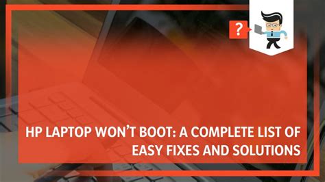 Hp Laptop Wont Boot What Are The Reasons Behind And Solutions