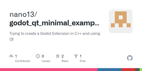 GitHub Nano Godot Qt Minimal Example Trying To Create A Godot Extension In C And Using Qt