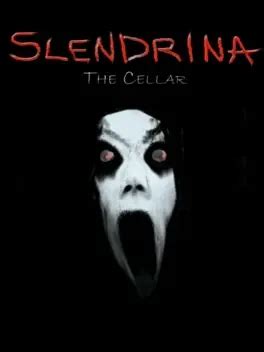 Slendrina The Cellar