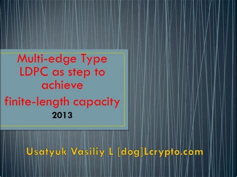 Multi Edge Type Ldpc Codes Ppt