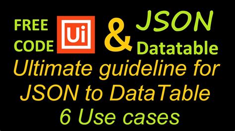 The Ultimate Guide For Json To Datatable Uipath Free Code Multiple