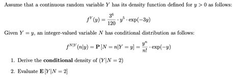 Solved Assume That A Continuous Random Variable Y Has Its