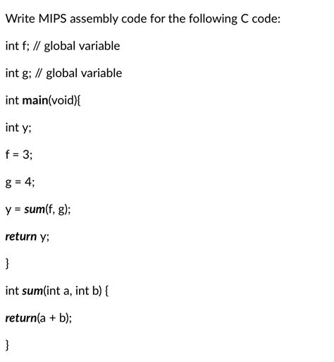 Solved Write Mips Assembly Code For The Following C Code