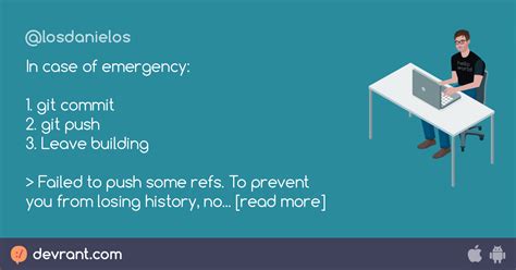 ツ¯ In Case Of Emergency 1 Git Commit 2 Git Push 3 Leave