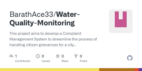 Github Barathace33water Quality Monitoring This Project Aims To Develop A Complaint