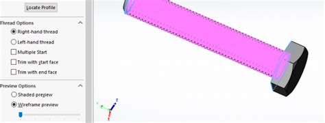 SOLIDWORKS External Thread The SOLIDWORKS Thread Tool