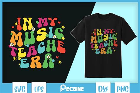 In My Music Teacher Era Svg Graphic By Pecgine · Creative Fabrica