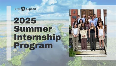 Ehs Support Welcomes 2025 Summer Program Interns Ehs Support