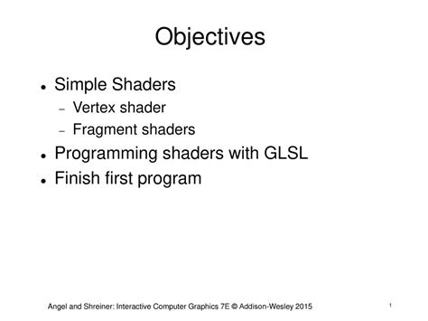 objectives simple shaders programming shaders with glsl ppt download