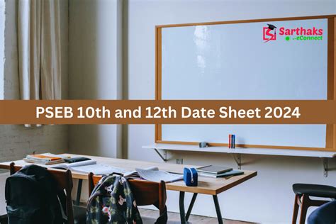 Pseb 10th And 12th Date Sheet 2024 Download Punjab Board Exam Schedule Pdf Sarthaks Econnect
