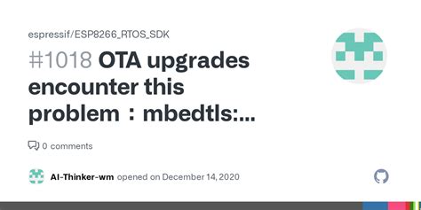 Ota Upgrades Encounter This Problem：mbedtls Ssl Tls C 5025 Mbedtls Ssl