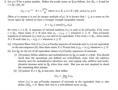 2 Let Pe N Be A Prime Number Define The P Adic Norm
