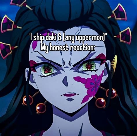 I Saw A Daki X Akaza Meme Once 💀 Daki Best Anime Shows Demon