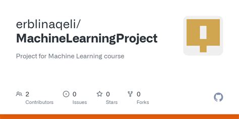 GitHub Erblinaqeli MachineLearningProject Project For Machine Learning Course