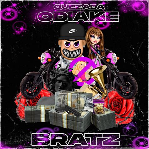 Bratz Single By Quezada Odiake Spotify