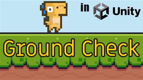Checking For The Ground Unity 2d Tutorial Youtube