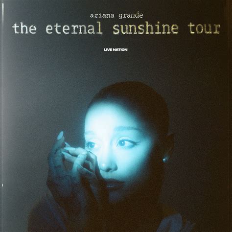 Ariana Grande The Eternal Sunshine Tour Setlist Genius