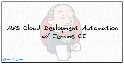 Sajjad Khan On Linkedin Aws Cloud Deployment Automation With Jenkins Ci