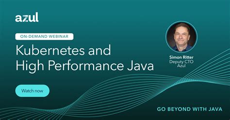 Kubernetes And High Performance Java Azul Better Java Performance