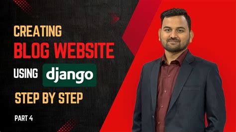 Creating Blog Website Using Django Part 4 Youtube
