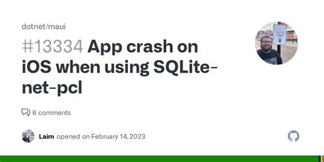 App Crash On Ios When Using Sqlite Net Pcl · Issue 13334 · Dotnetmaui