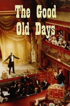 The Good Old Days Tv Series 1953 1985 — The Movie Database Tmdb