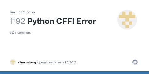 Python Cffi Error Issue Aio Libs Aiodns Github