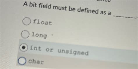 Solved A Bit Field Must Be Defined As A Qfloatlongint Or