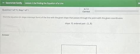 Answered Save Exit Certify Lesson 2 3a Finding The Equation Of A Line