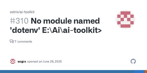 No Module Named Dotenv Eaiai Toolkit · Issue 310 · Ostrisai Toolkit · Github