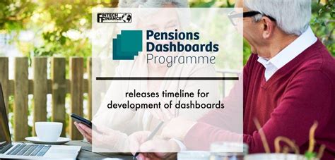 Pensions Dashboard Programme Releases Timeline For Development Of