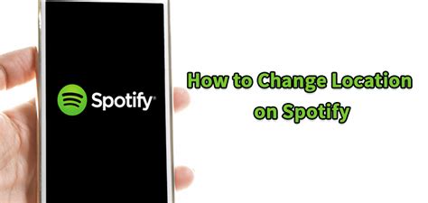 Full Guide To Change Spotify Location