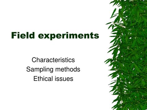 Ppt Field Experiments Powerpoint Presentation Free Download Id1050919