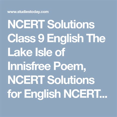 Ncert Solutions Class 9 English The Lake Isle Of Innisfree Poem Ncert Solutions For English