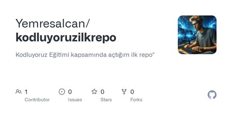 GitHub Yemresalcan kodluyoruzilkrepo Kodluyoruz Eğitimi kapsamında