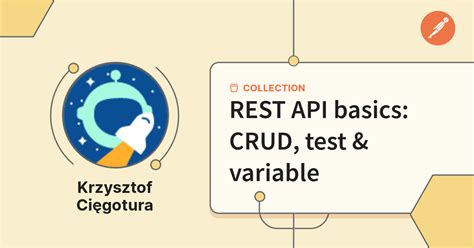 Rest Api Basics Crud Test And Variable My Workspace Postman Api Network