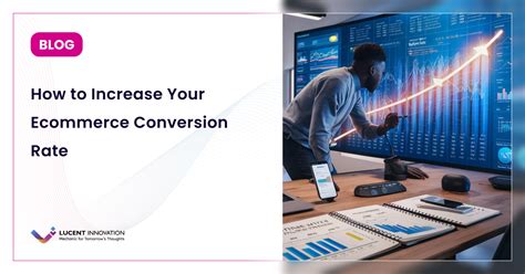 How To Increase Your Ecommerce Conversion Rate