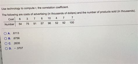 Solved Use Technology To Computer The Correlation Chegg Com