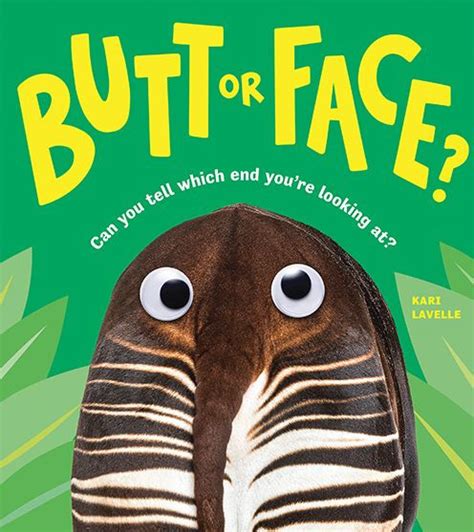 Butt Or Face By Kari Lavelle Hardcover Barnes And Noble®