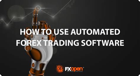 How To Use Automated Forex Trading Software