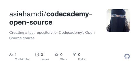 Github Asiahamdicodecademy Open Source Creating A Test Repository For Codecademys Open