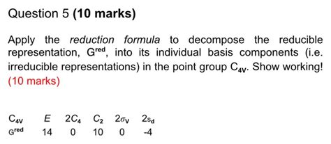 Solved Question 5 10 Marks Apply The Reduction Formula To Chegg Com