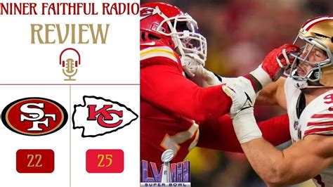 Niner Faithful Radio Review Niners Vs Chiefs Youtube