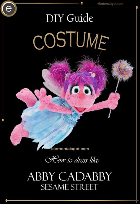 Dress Up Like Abby Cadabby From Sesame Street Elemental Spot
