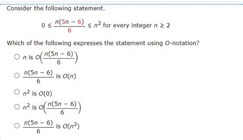 Solved Consider The Following Statement 0≤6n 5n−6 ≤n2 For